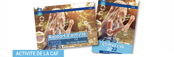 CAF - Découvrez le rapport d'activité et les chiffres clés 2022 de la Caf des Alpes-Maritimes